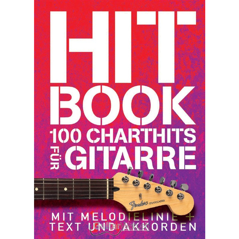Hit Book - 100 Charthits für Gitarre - guitarWeb-Shop - Gitarre Noten